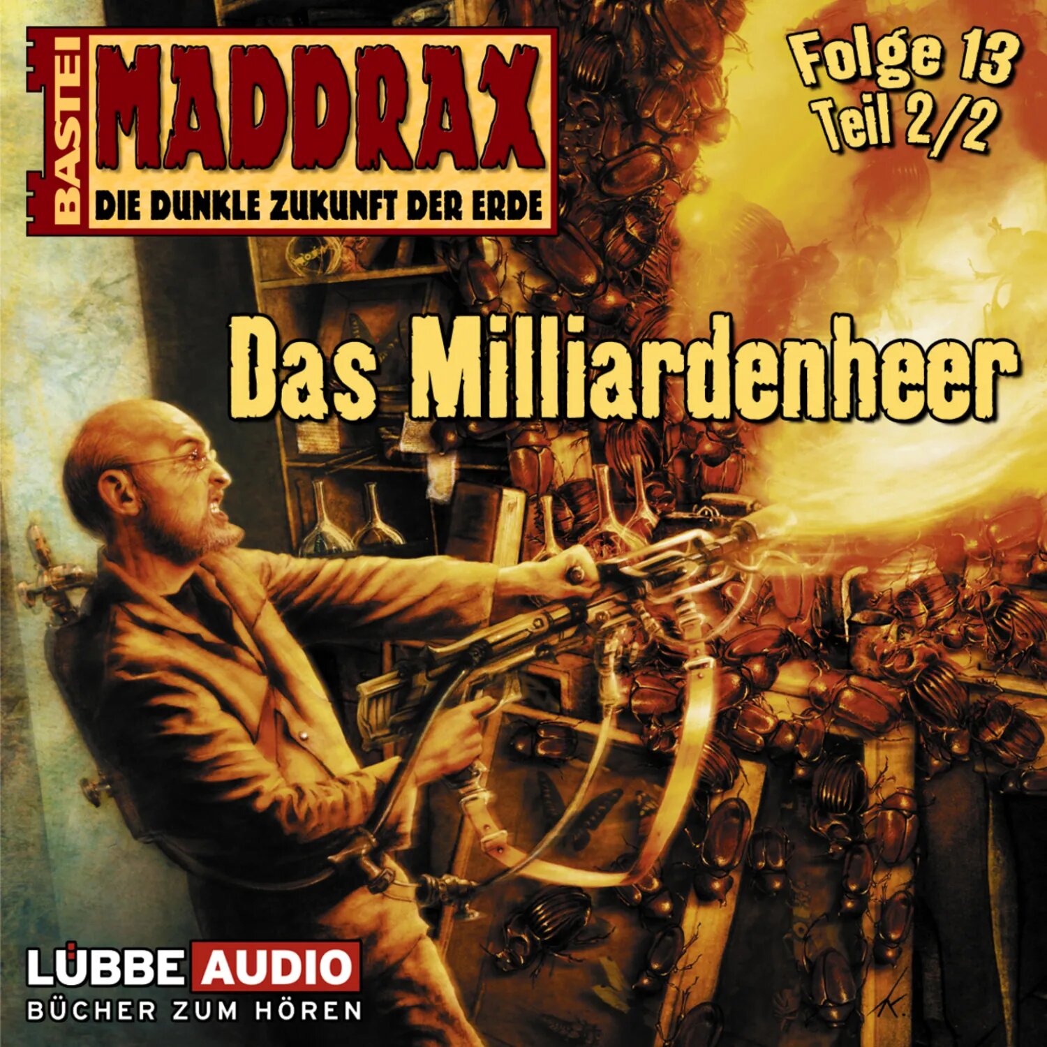 Maddrax, Folge 13: Das Milliarden-Heer - Teil 2 [Аудиокнига]