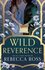 Wild Reverence (TPB)
