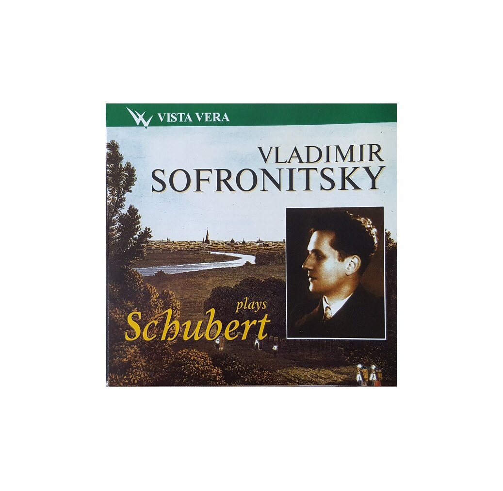 Софроницкий играет Шуберта. Шуберт-Лист. Мельник и ручей. Лесной царь. Литания. Двойник. Приют. Шуберт. Экспромты. 1 CD