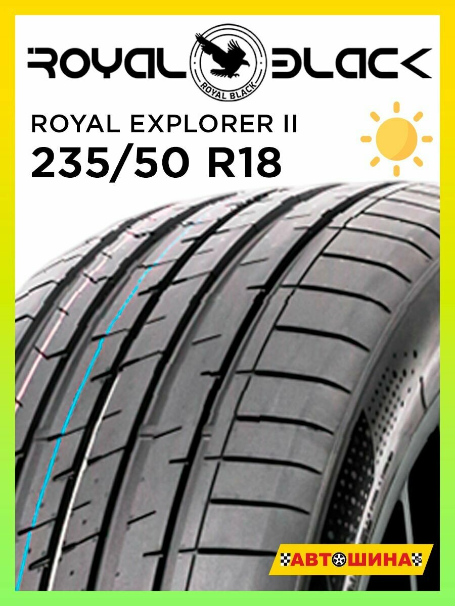 Шины летние 235/50 R18 ROYAL BLACK ROYALEXPLORER II 101Y XL