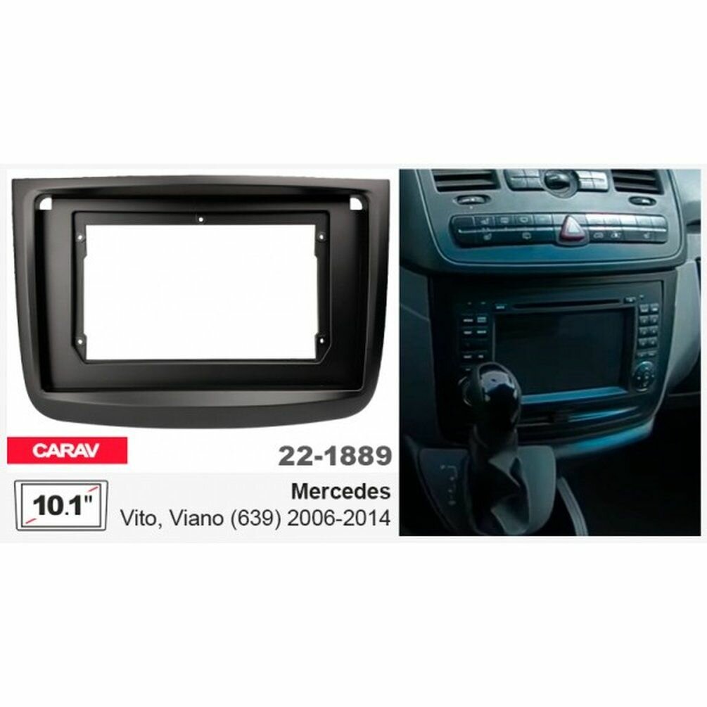 Переходная рамка 10.1" Android для MERCEDES-BENZ Vito, Viano (639) 2006-2014 CARAV 22-1889