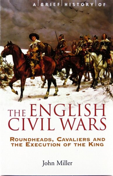 Brief History of the English Civil Wars