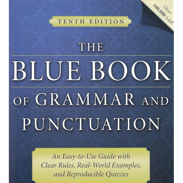 The Blue Book of Grammar and Punctuation: An Easy-to-use Guide With Clear Rules, Real-world Examples, and Reproducible Quizzes，Reprinted paperback book