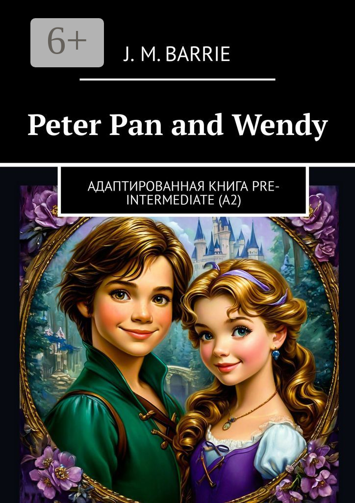 Peter Pan and Wendy