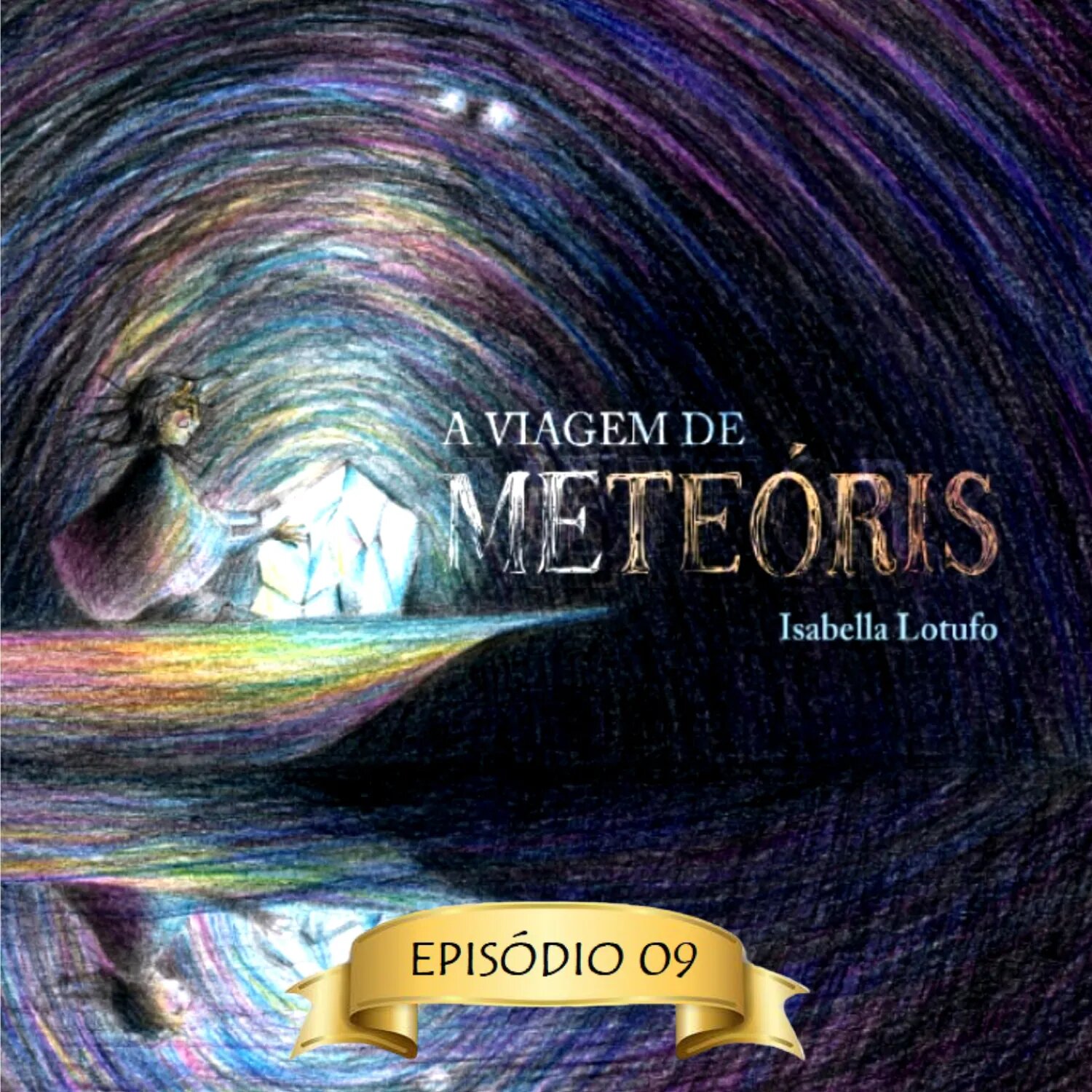 Flores para Ellen - A viagem de Meteóris, Episódio 9 (Abreviado) [Аудиокнига]