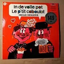 Oscar Denayer - In De Volle Pot Le Mtit Caboulet VG