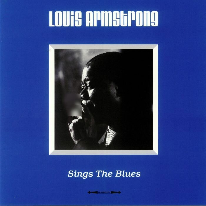 Armstrong Louis "Виниловая пластинка Armstrong Louis Sings The Blues"