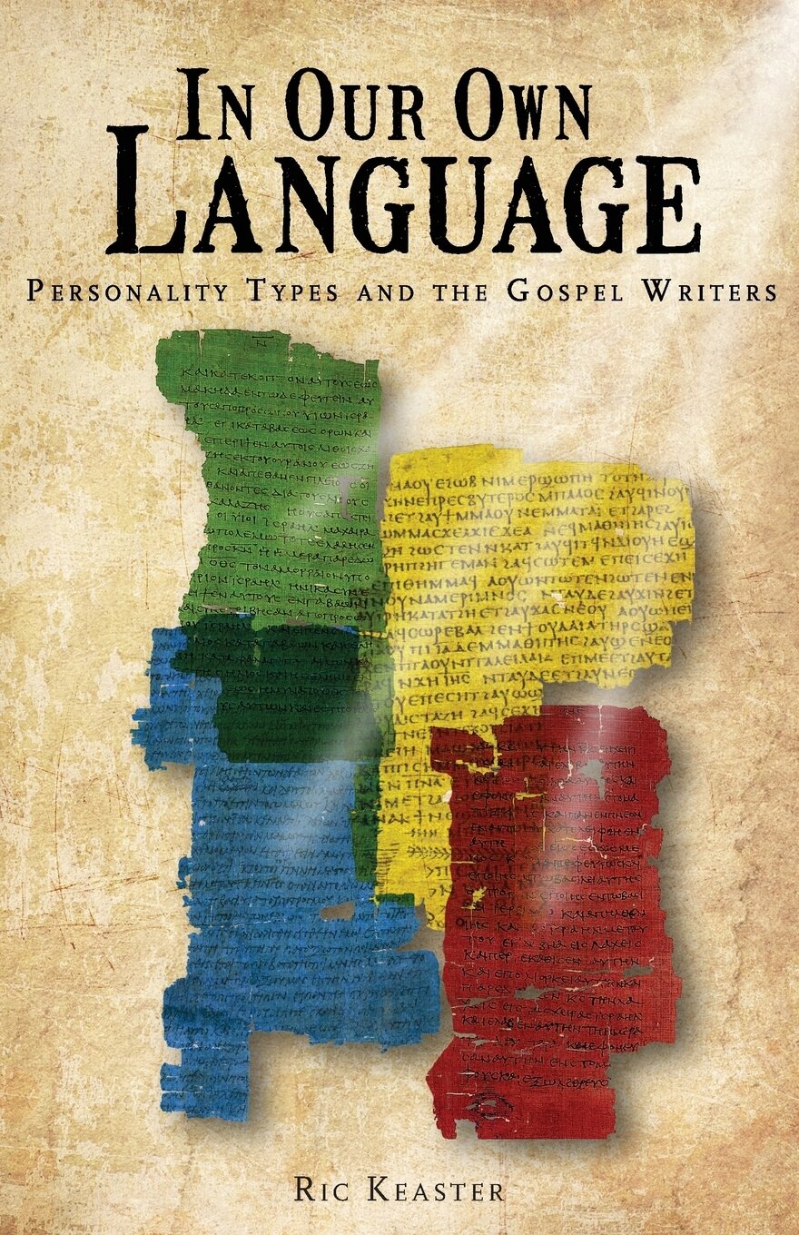 In Our Own Language. Personality Types and the Gospel Writers