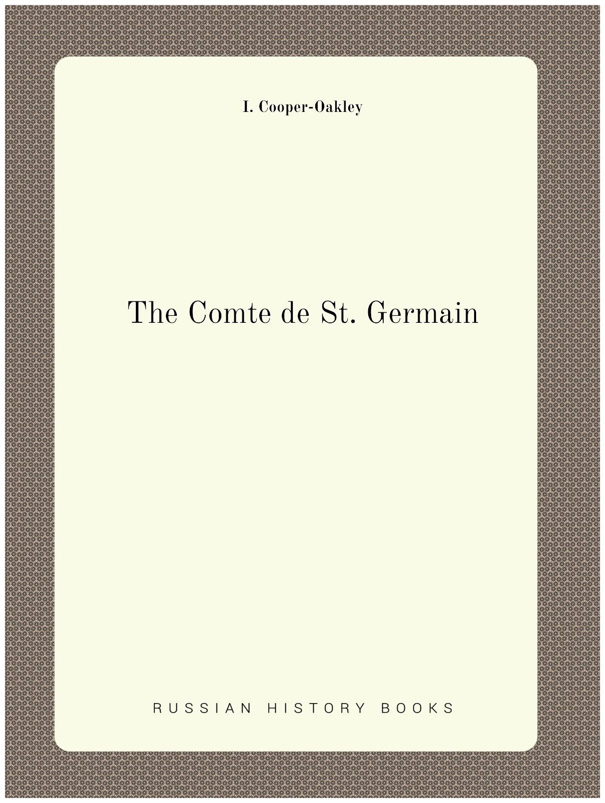 The Comte de St. Germain