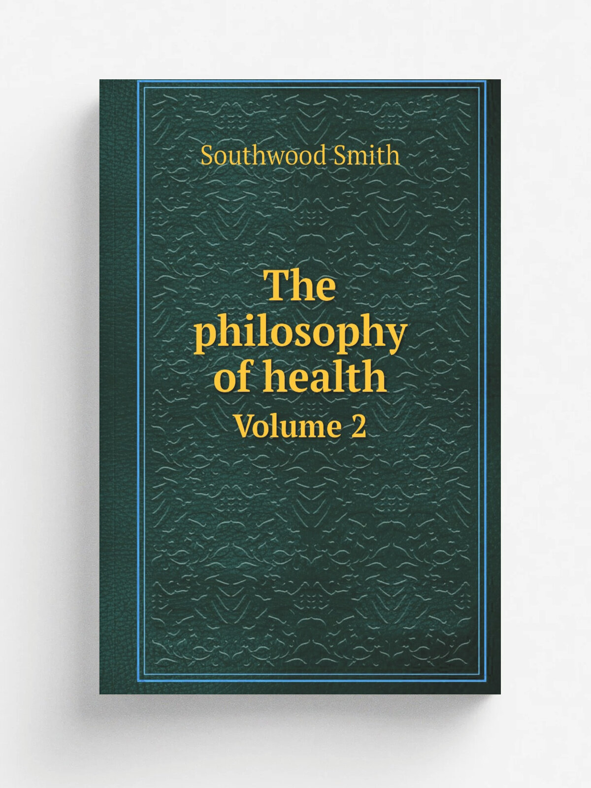 The philosophy of health. Volume 2 | Southwood Smith | 1847 | London : Cox | Репринт