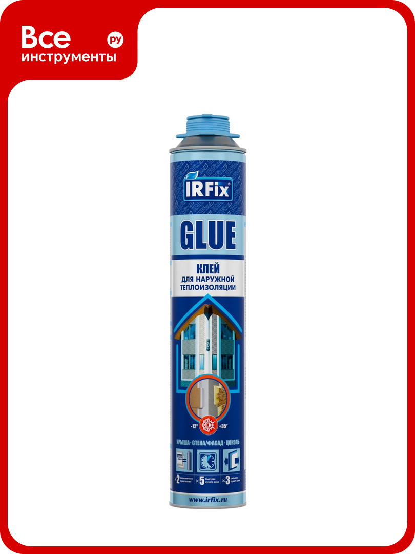 Клей-пена IRFIX Glue для пенополистирола профессиональный всесезонный 800мл 10016 надежной конструкции