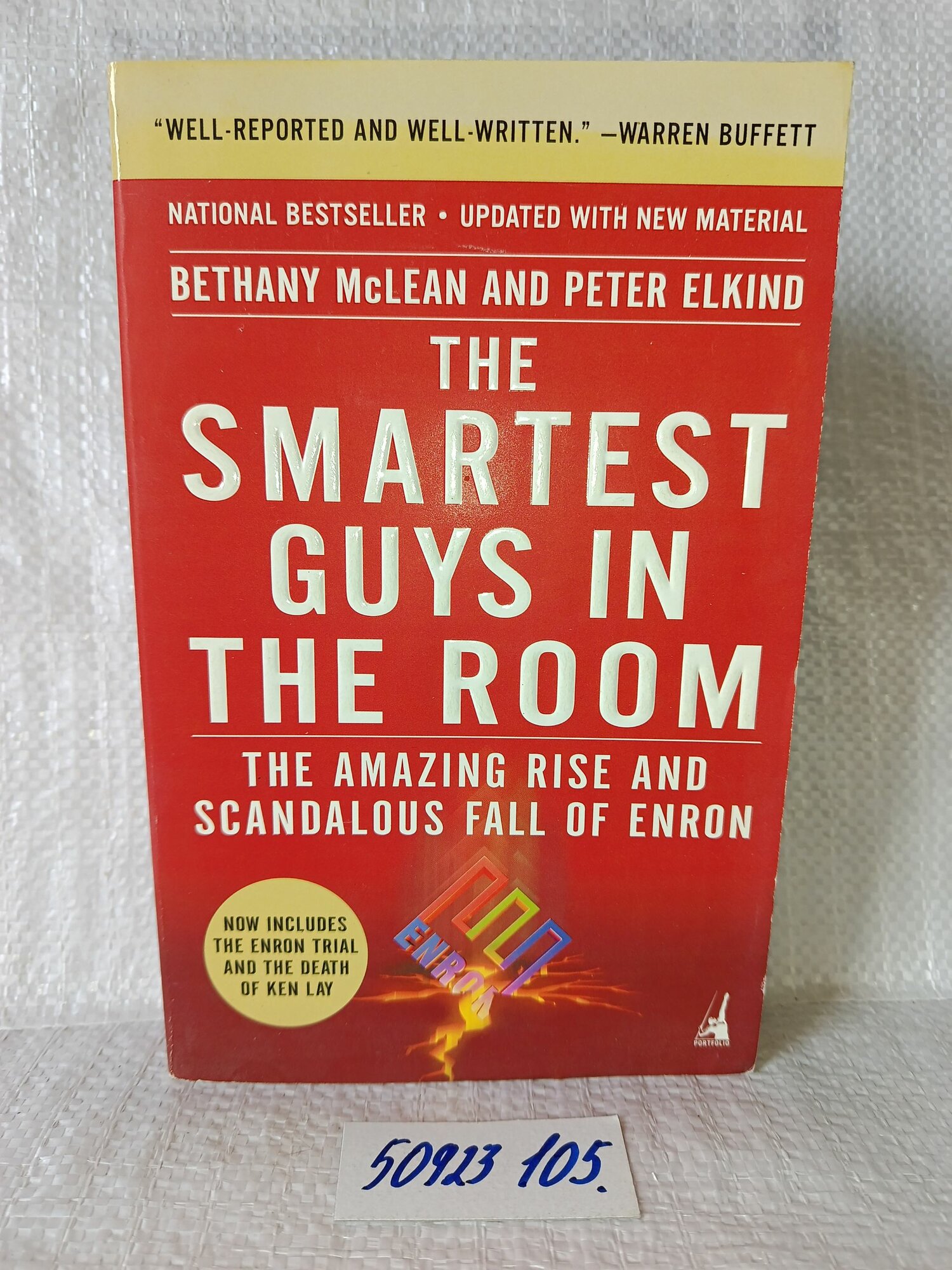 Bethany McLean, The Smartest Guys in the Room: The Amazing Rise and Scandalous Fall of Enron