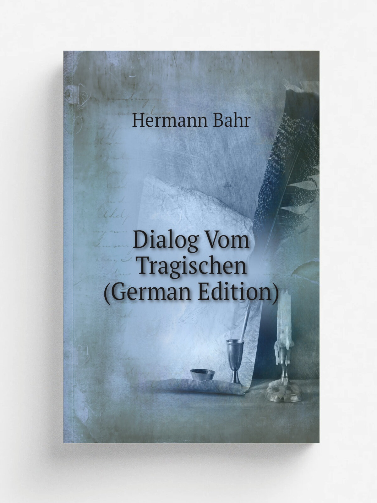 Dialog Vom Tragischen (German Edition) | Hermann Bahr | Репринт