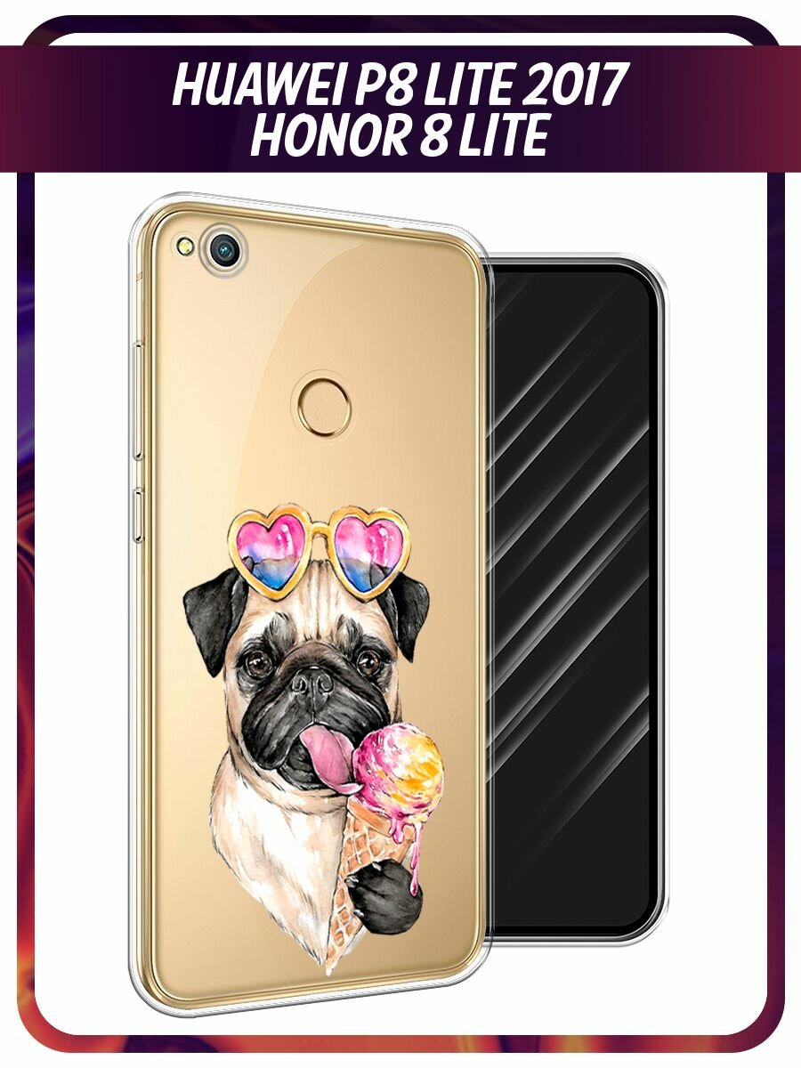 Чехол на Honor 8 Lite / Хонор 8 Лайт с принтом Мопс с мороженкой, прозрачный
