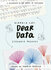 Dear Data: A Friendship in 52 Weeks of Postcards Flexibound – Illustrated, Septe...