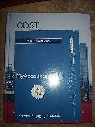 Cost Accounting + New Myaccountinglab With Pearson Etext