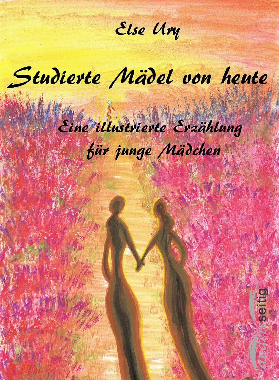 Studierte Mädel von heute [Цифровая книга]