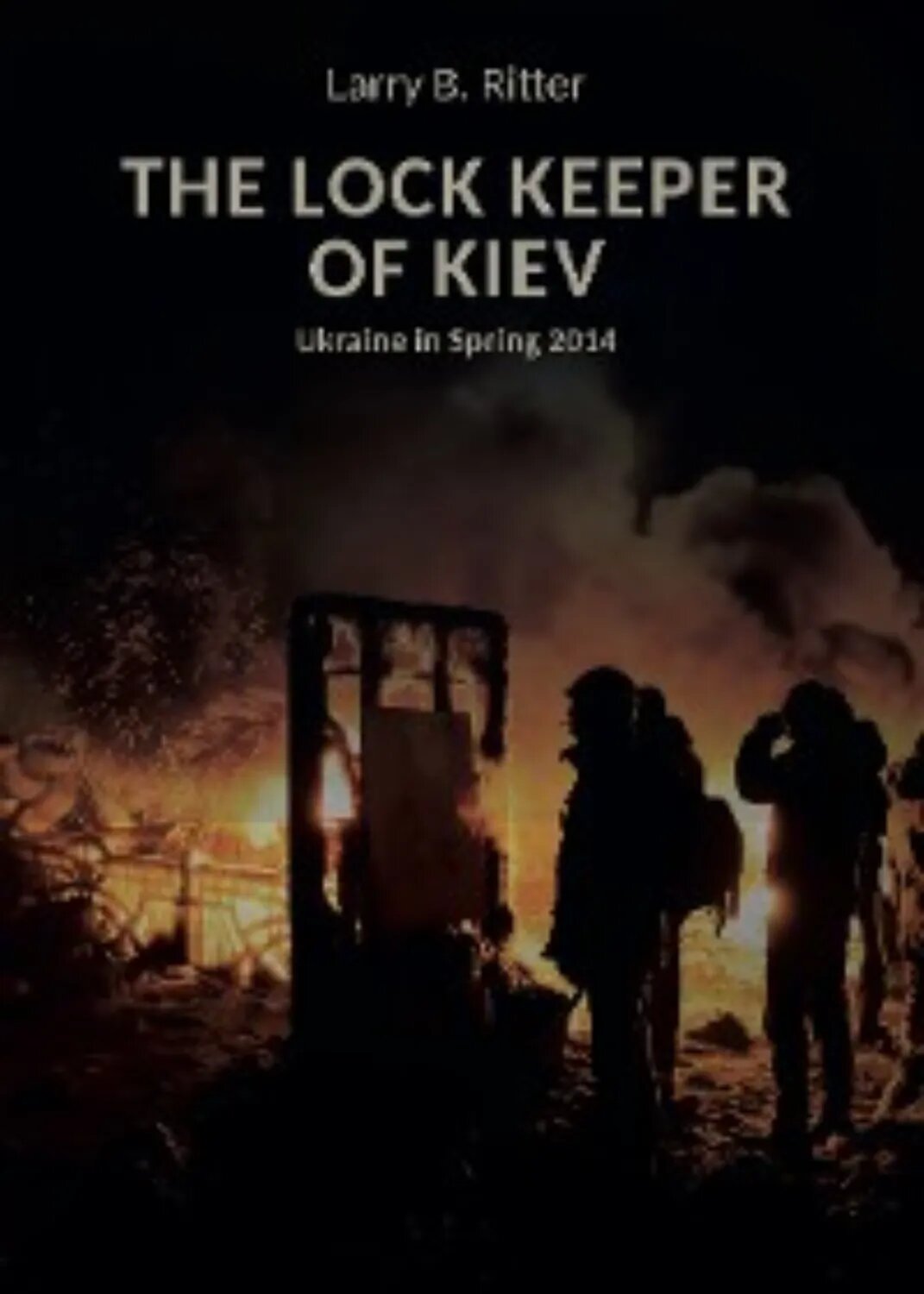 The Lock keeper of Kiev [Цифровая книга]