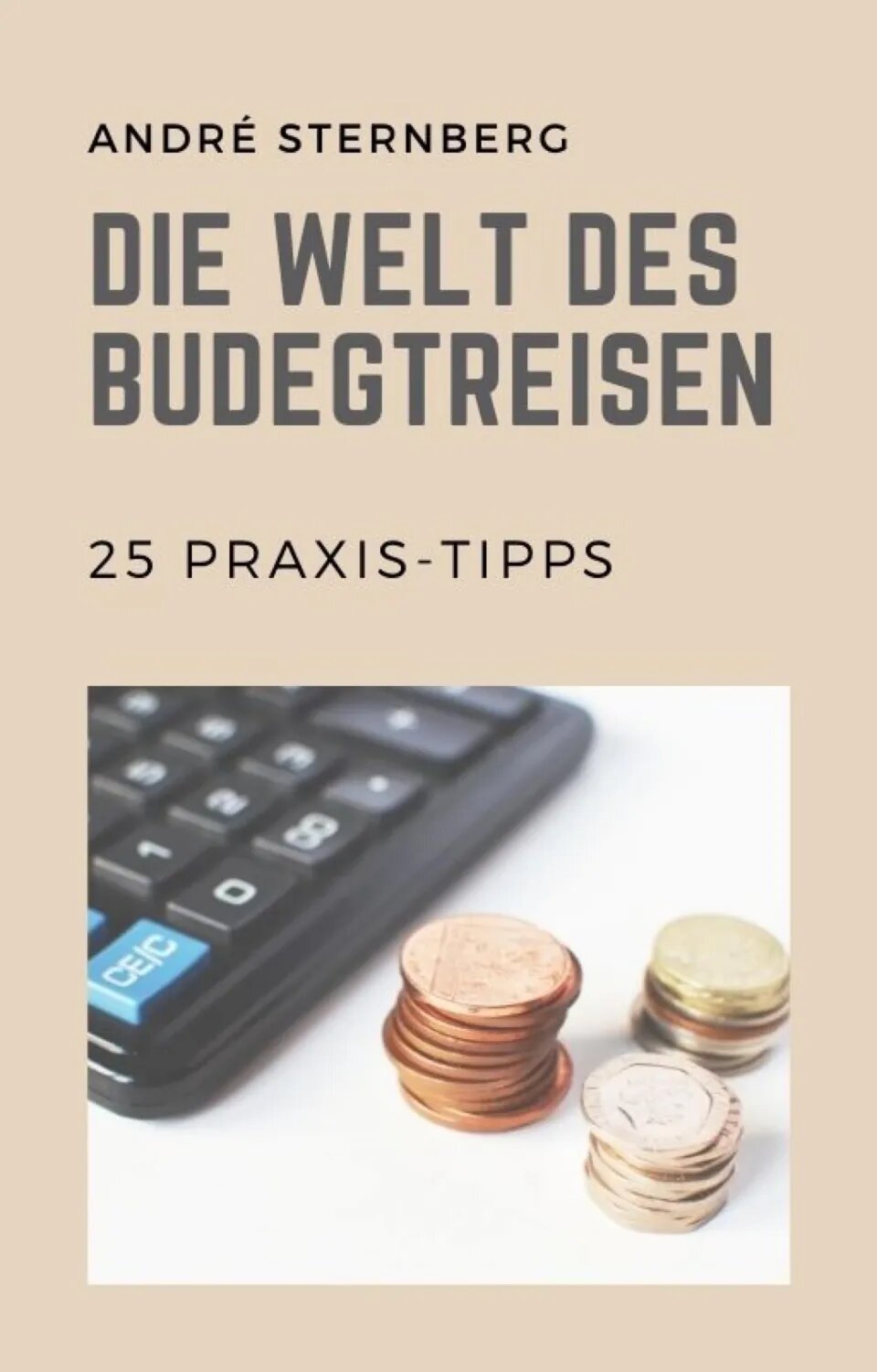 Die Welt des Budgetreisen [Цифровая книга]
