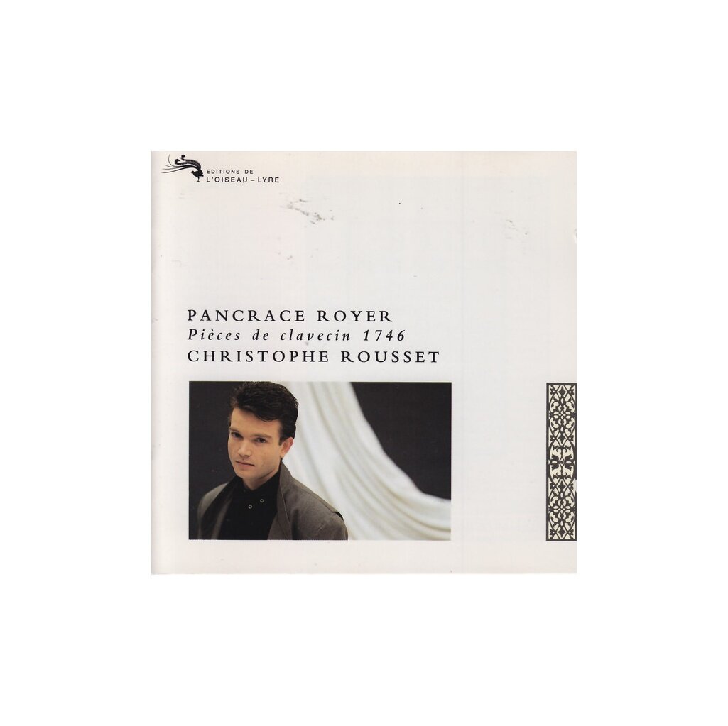 Диск Pancrace Royer & Christophe Rousset: Pancrace Royer: Pièces de clavecin (1 CD)