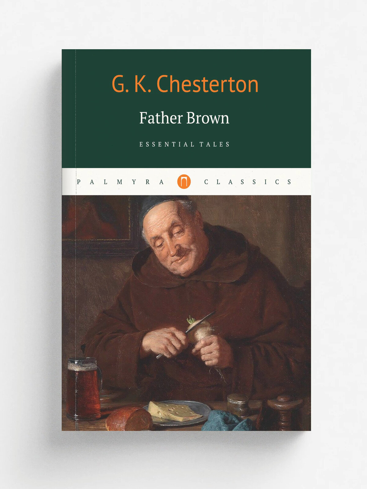 Father Brown: Essential Tales