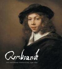 Книга "Rembrandt and Amsterdam Portraiture, 1590-1670"