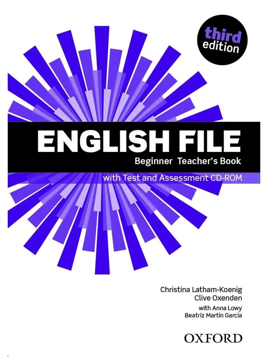 English File 3 ed Beginner Teacher's Book with Test CD-ROM | Подробные планы уроков.
