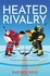 Heated Rivalry (Game Changers, 2)