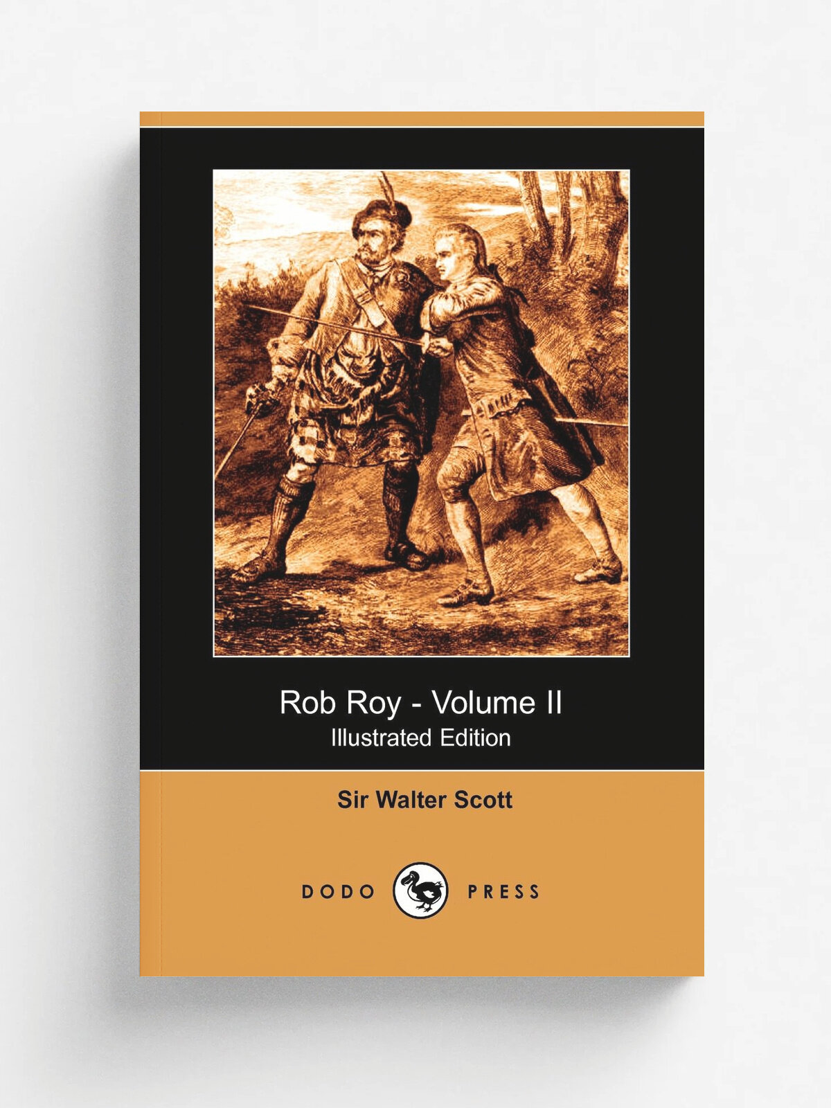 Rob Roy - Volume II (Illustrated Edition) (Dodo Press)
