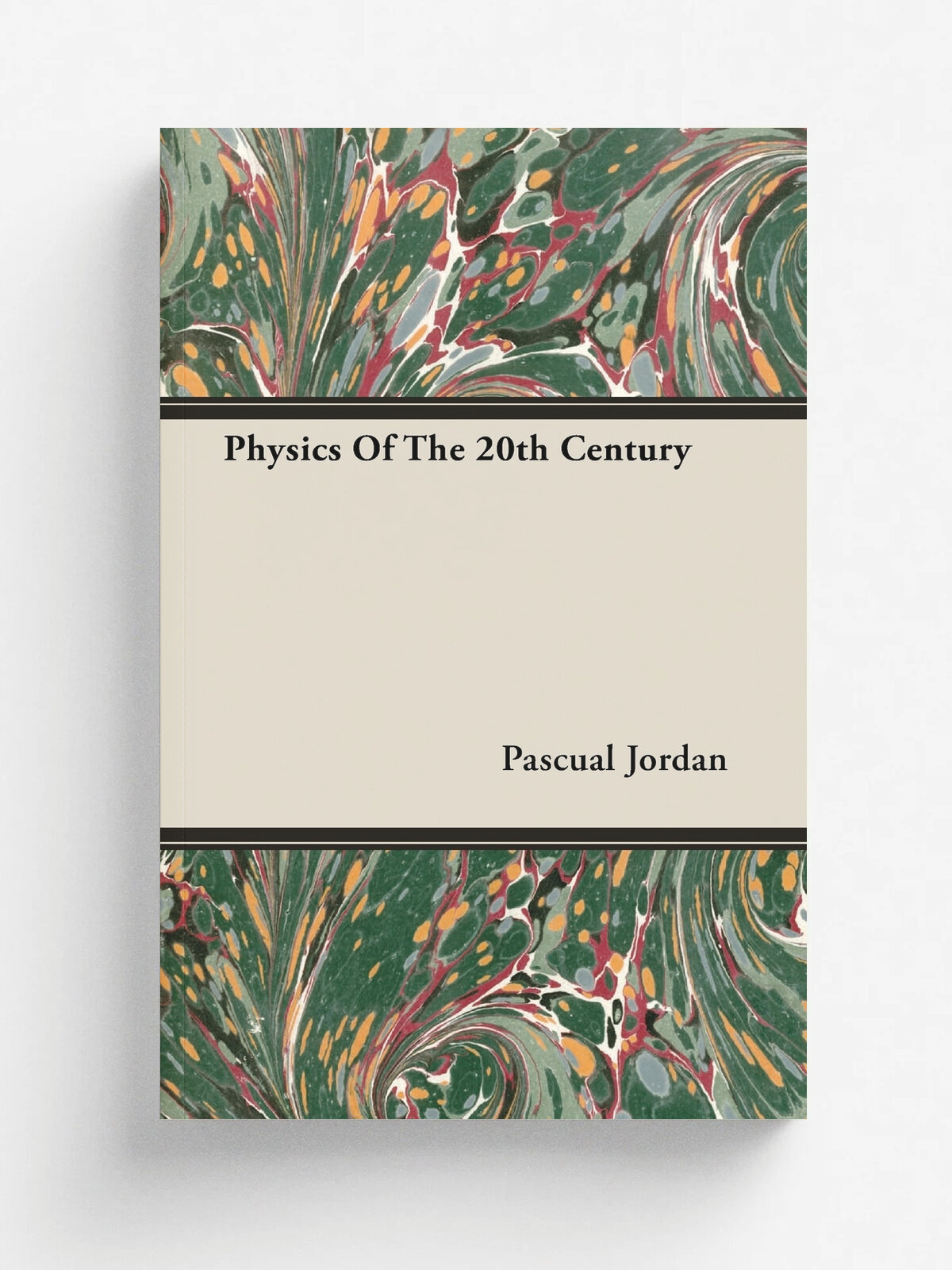 Physics Of The 20th Century