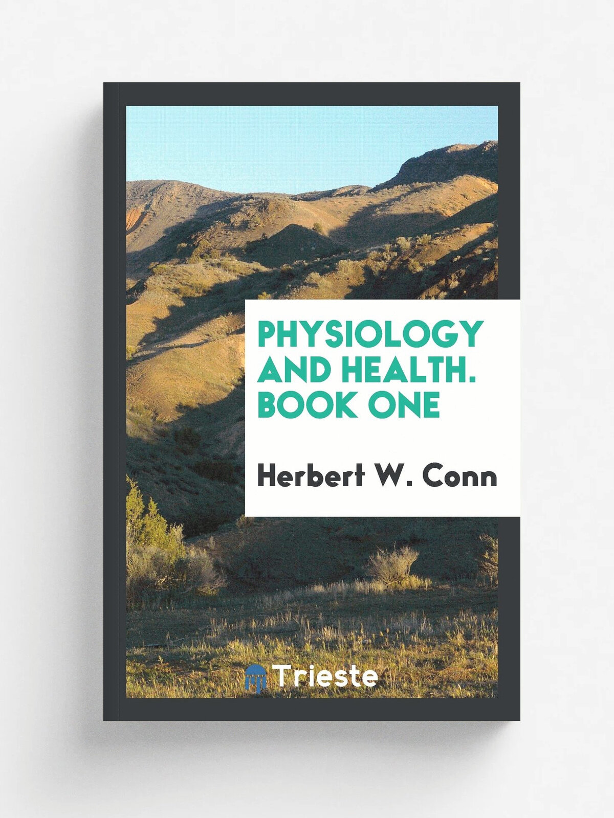 Physiology and Health. Book One