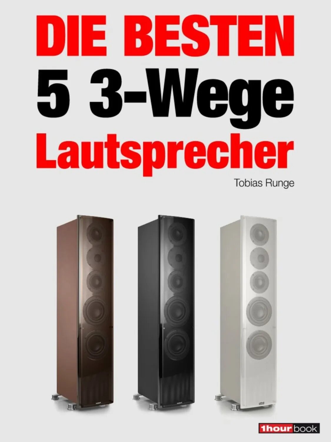 Die besten 5 3-Wege-Lautsprecher [Цифровая книга]