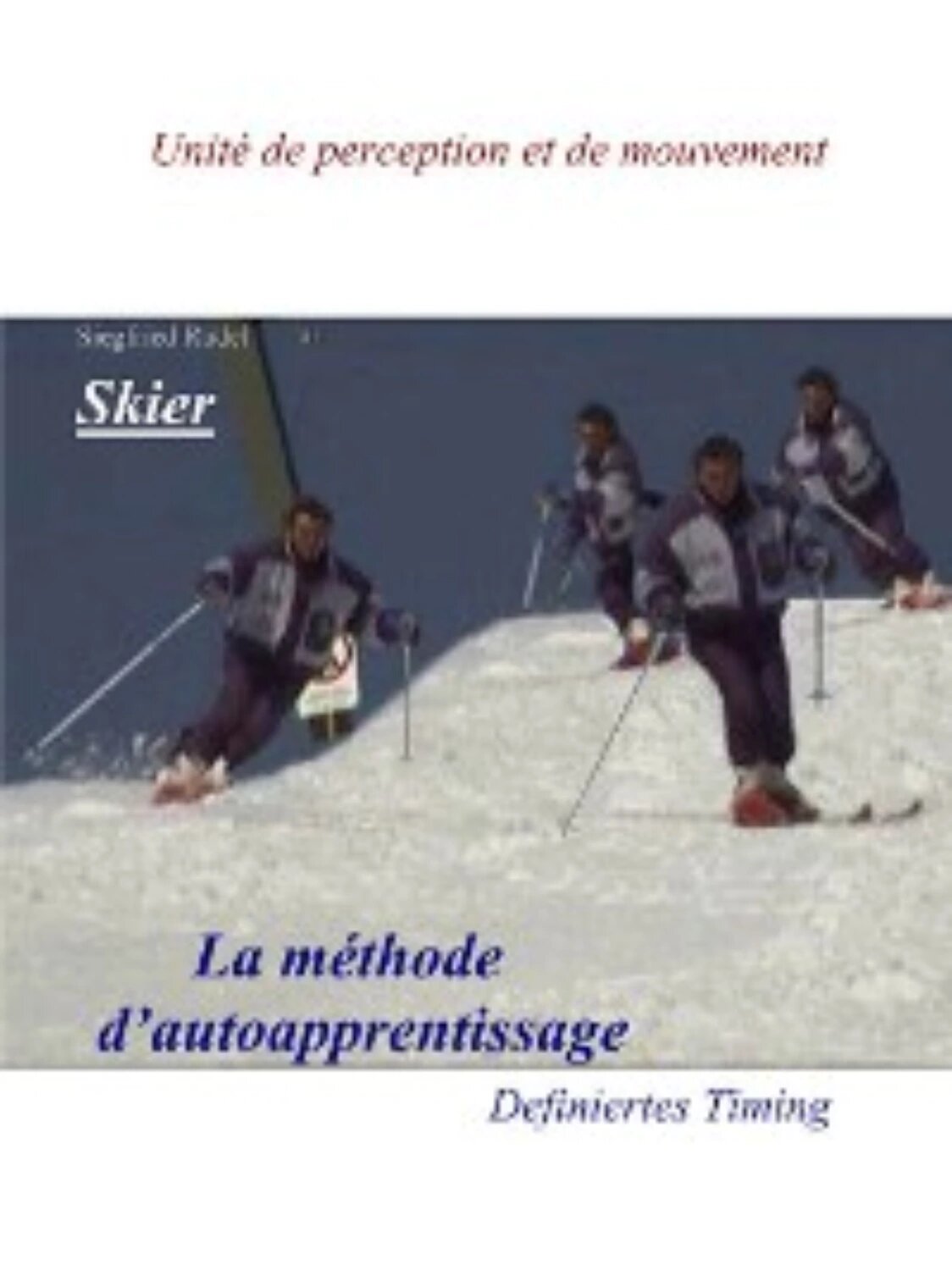 Skier - La Methode d'auto apprentissage [Цифровая книга]