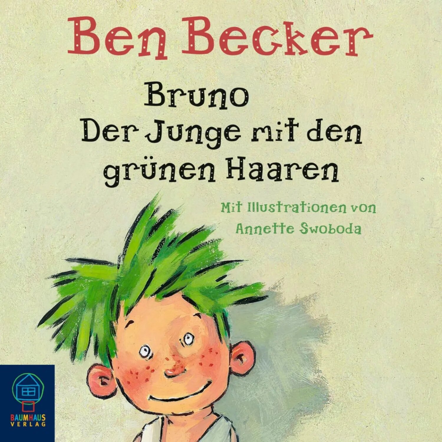 Bruno. Der Junge mit den grünen Haaren [Аудиокнига]