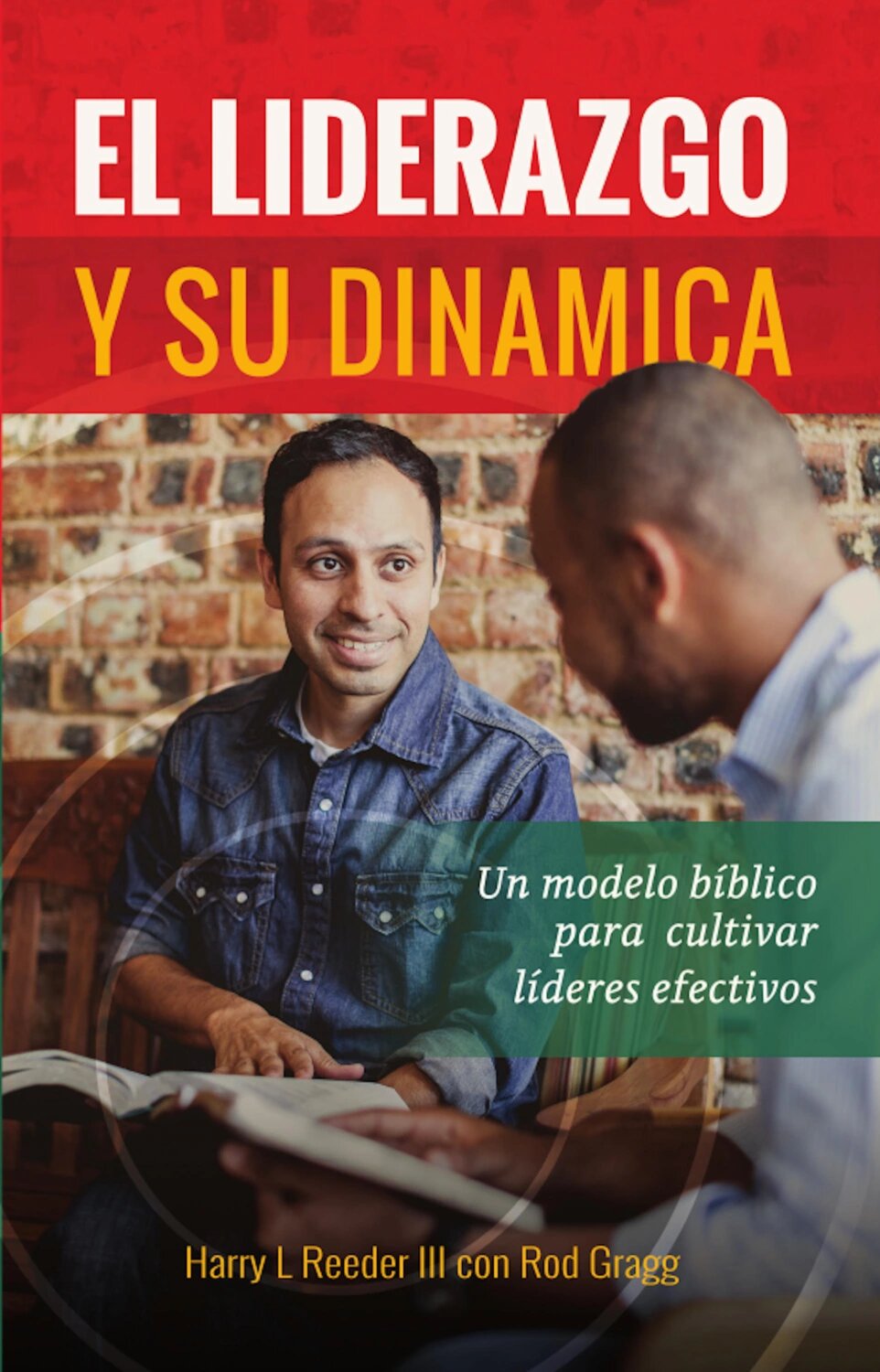El liderazgo y su dinámica [Цифровая книга]