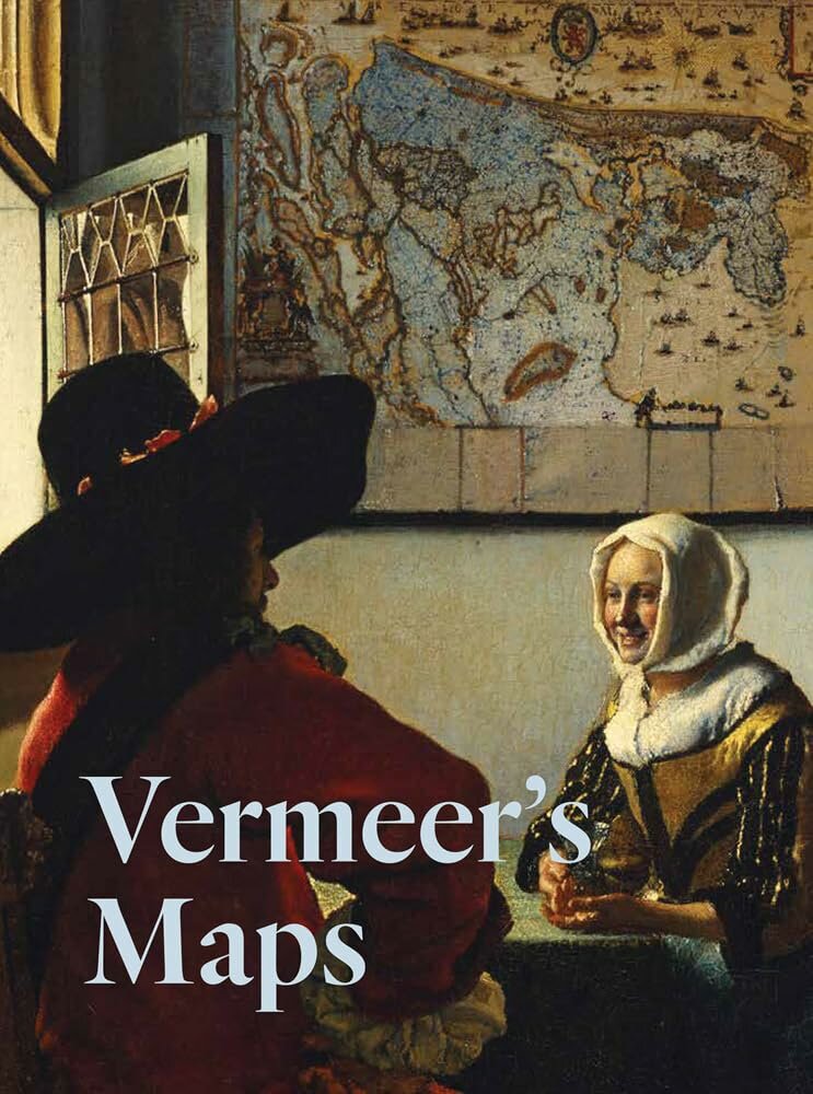 Vermeer`s Maps / Landsman R.