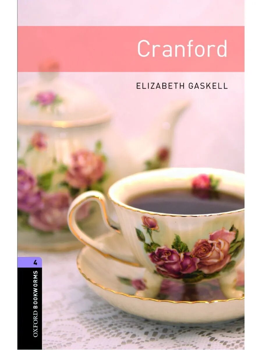 Oxford Bookworms Library 4 Cranford | Oxford University Press