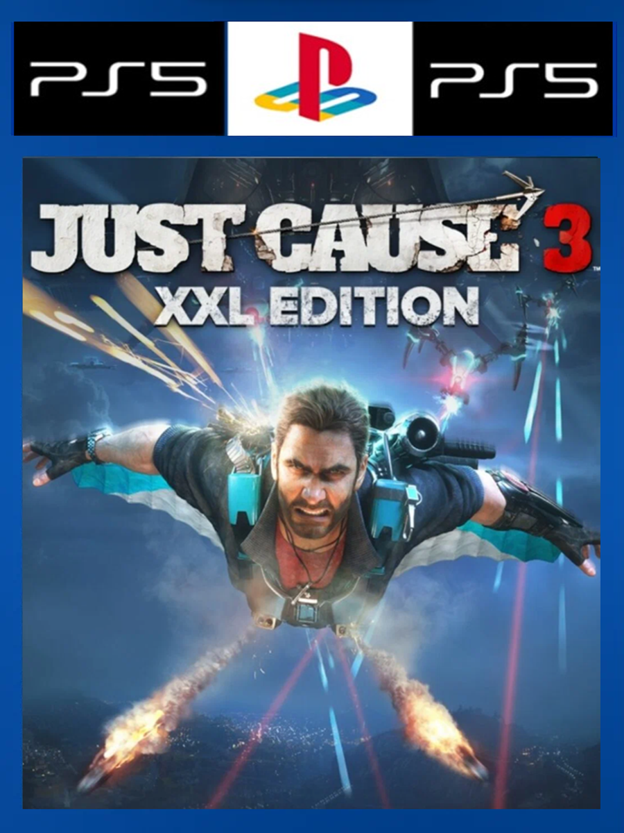 Игра Just Cause 3: XXL Edition для PlayStation 5, Английский язык, Цифровая версия