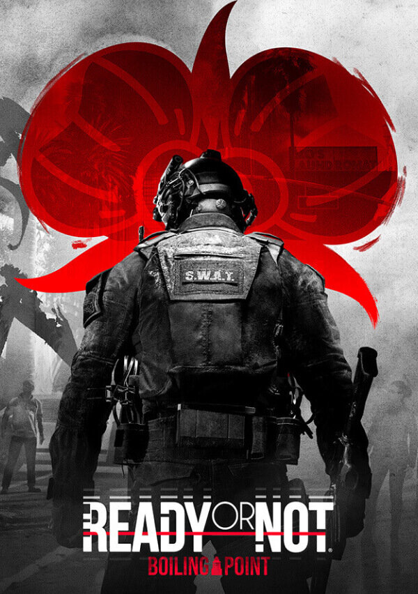 Ready or Not: Boiling Point [STEAM / Россия и СНГ]