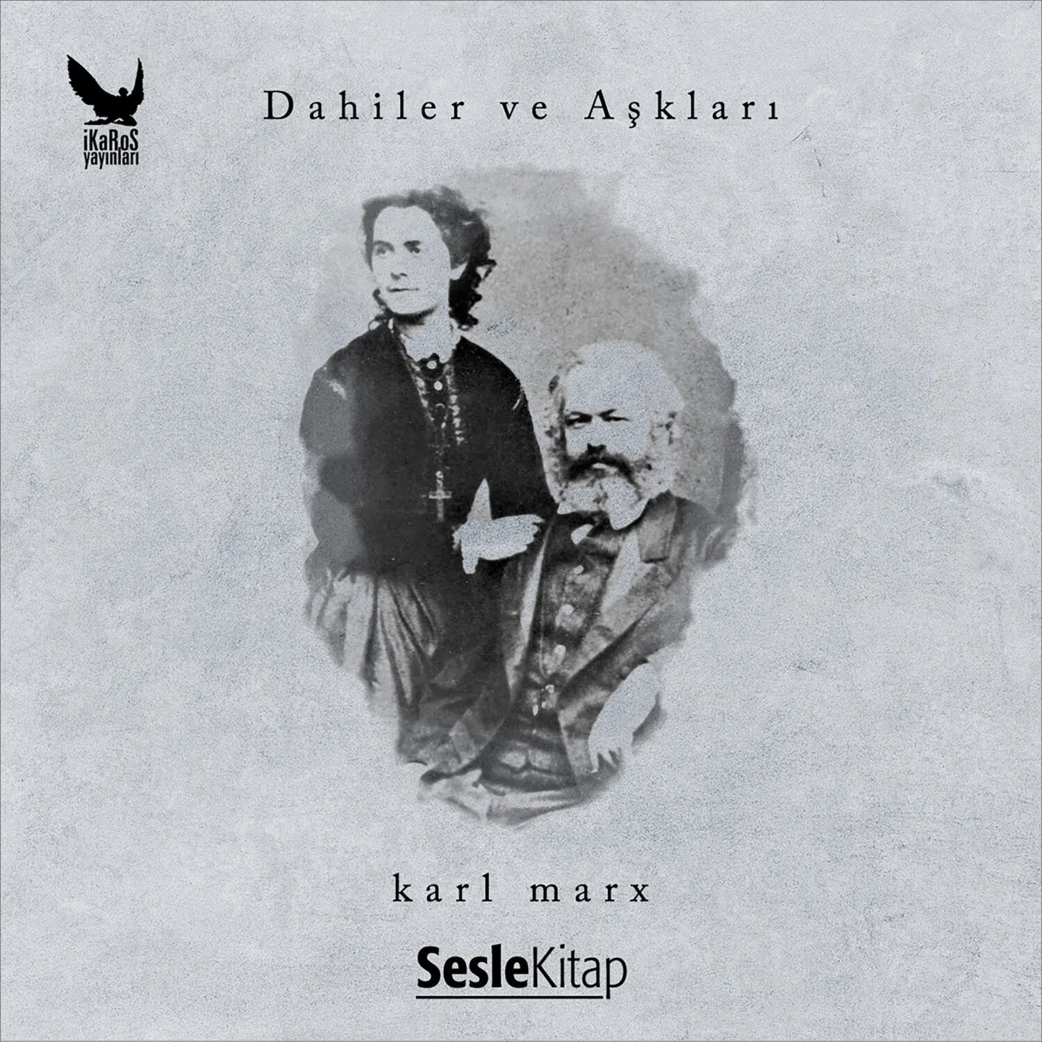 Dahiler ve Aşkları Karl Marx [Аудиокнига]