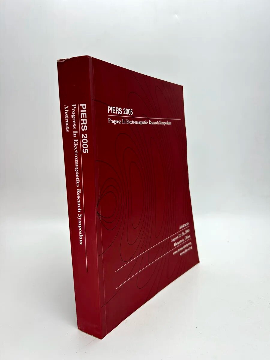 PIERS 2005: Progress In Electromagnetics Research Symposium