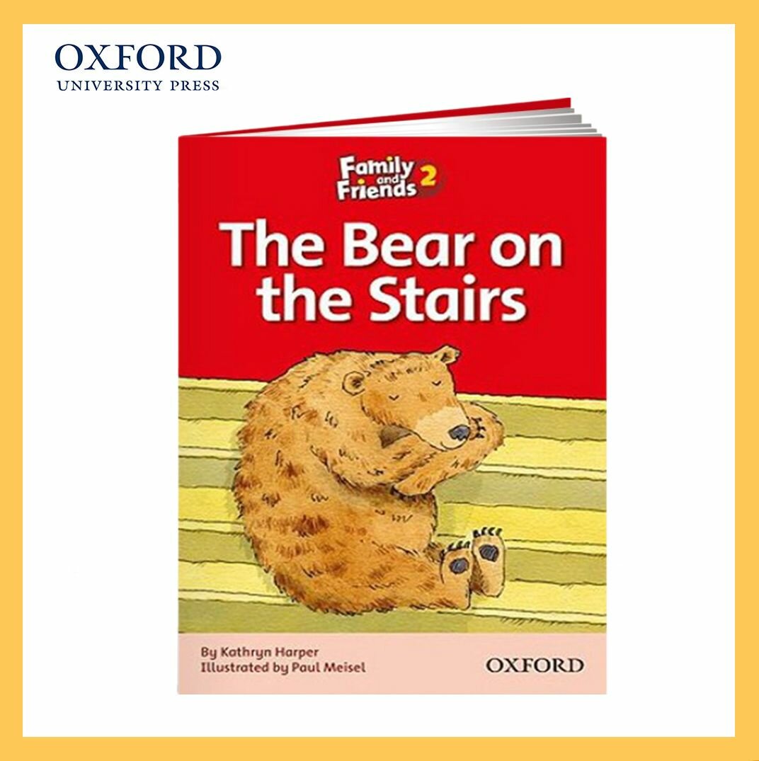 The Bear on the Stairs - Family and Friends 2 Reader 2 ридер