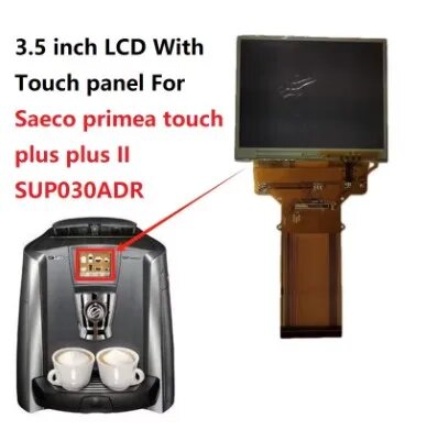 3,5-дюймовый ЖК-дисплей с сенсорной панелью для Saeco primea touch plus II SUP030ADR, запасная часть экрана дисплея