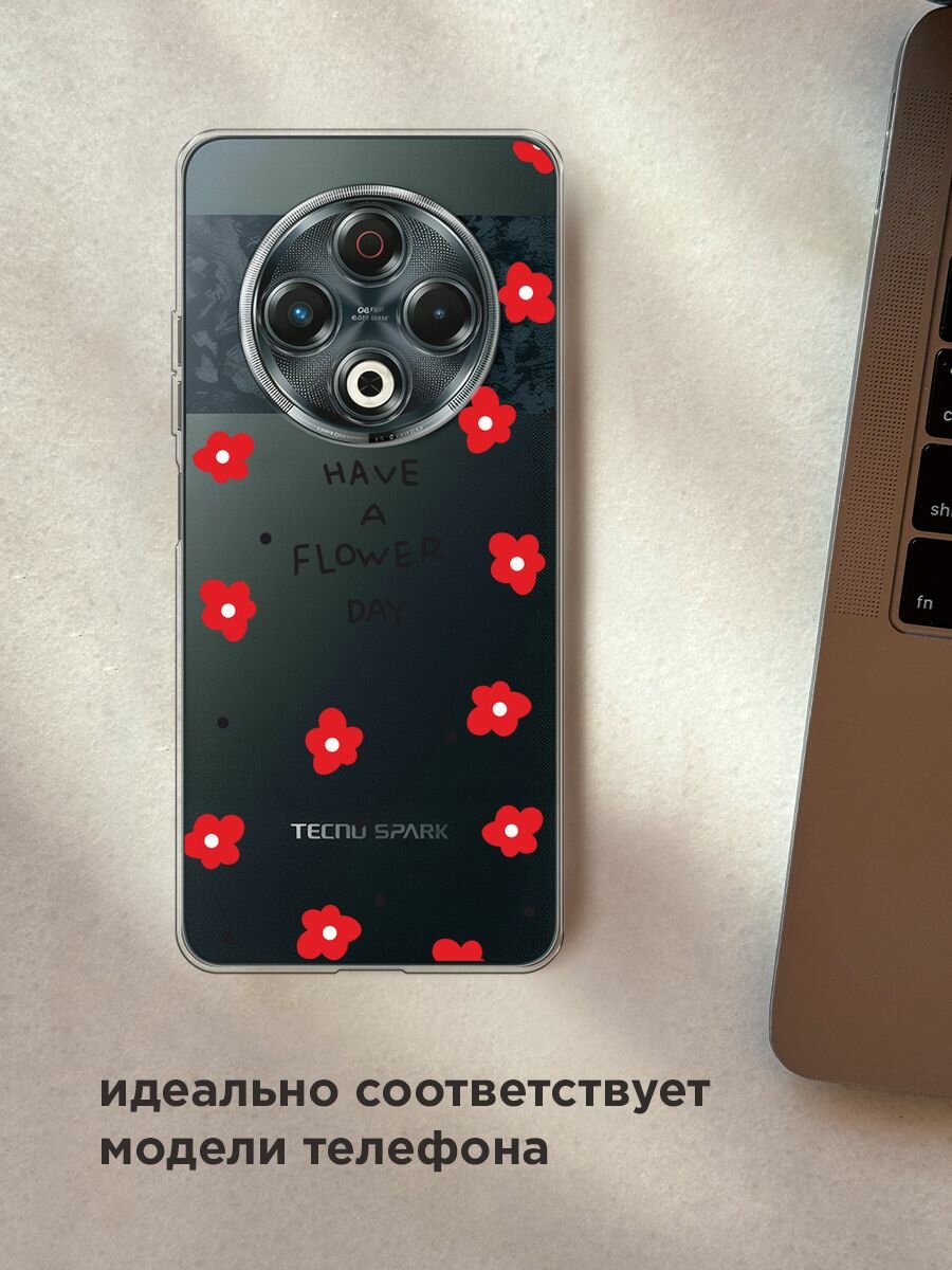 Чехол на Tecno Spark 30 / Текно Спарк 30 с принтом "Have a flower day 2", прозрачный — фото 1