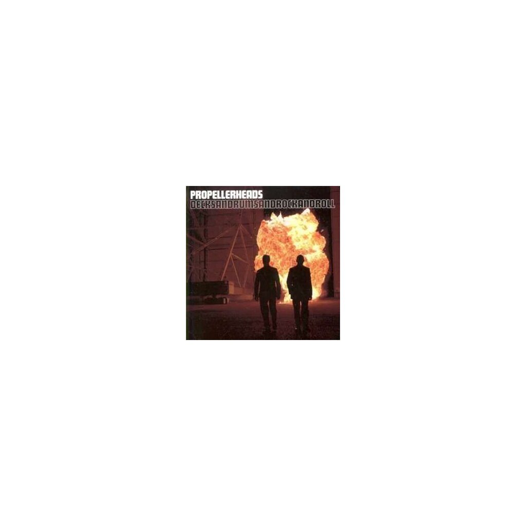 Диск Propellerheads - Decksanddrumsandrockandroll (1 CD)