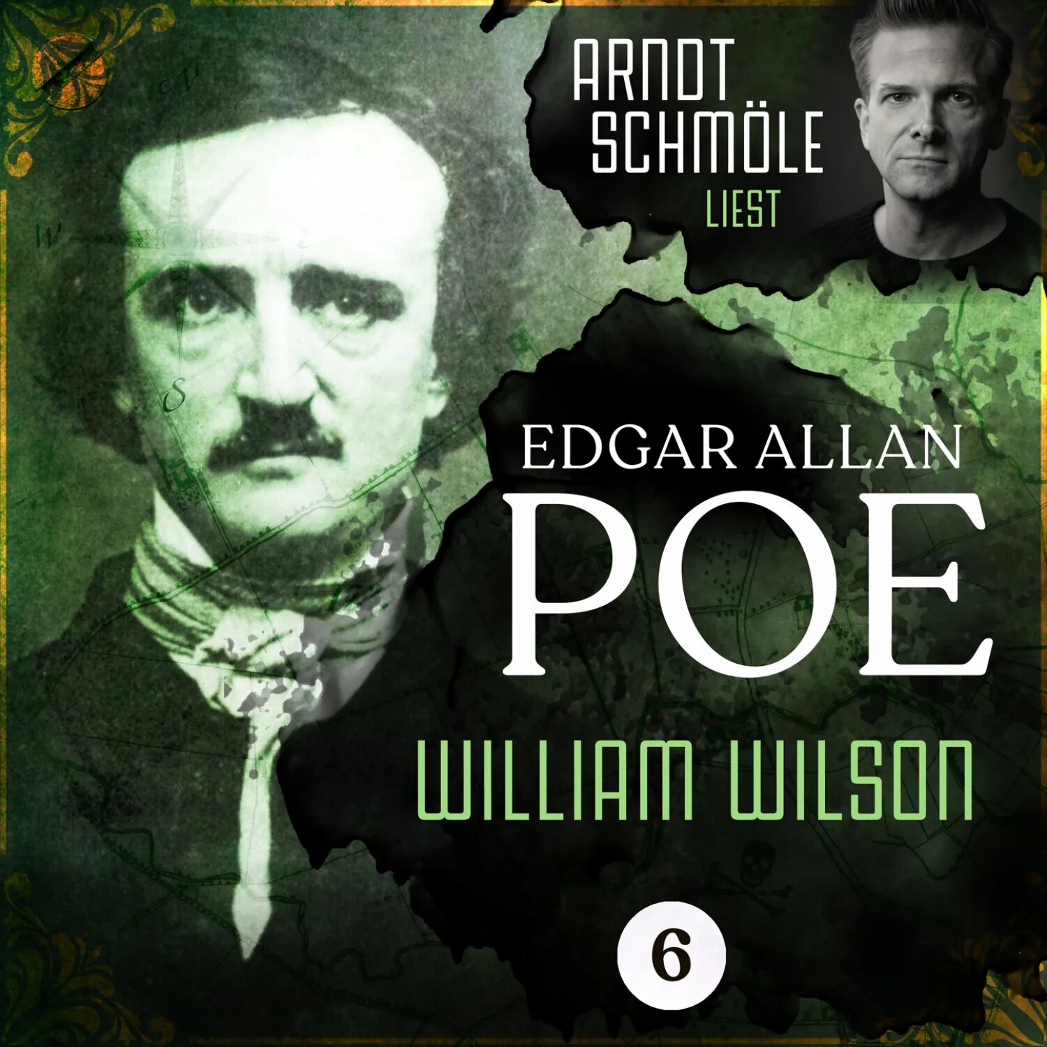 William Wilson - Arndt Schmöle liest Edgar Allan Poe, Band 6 (Ungekürzt) [Аудиокнига]