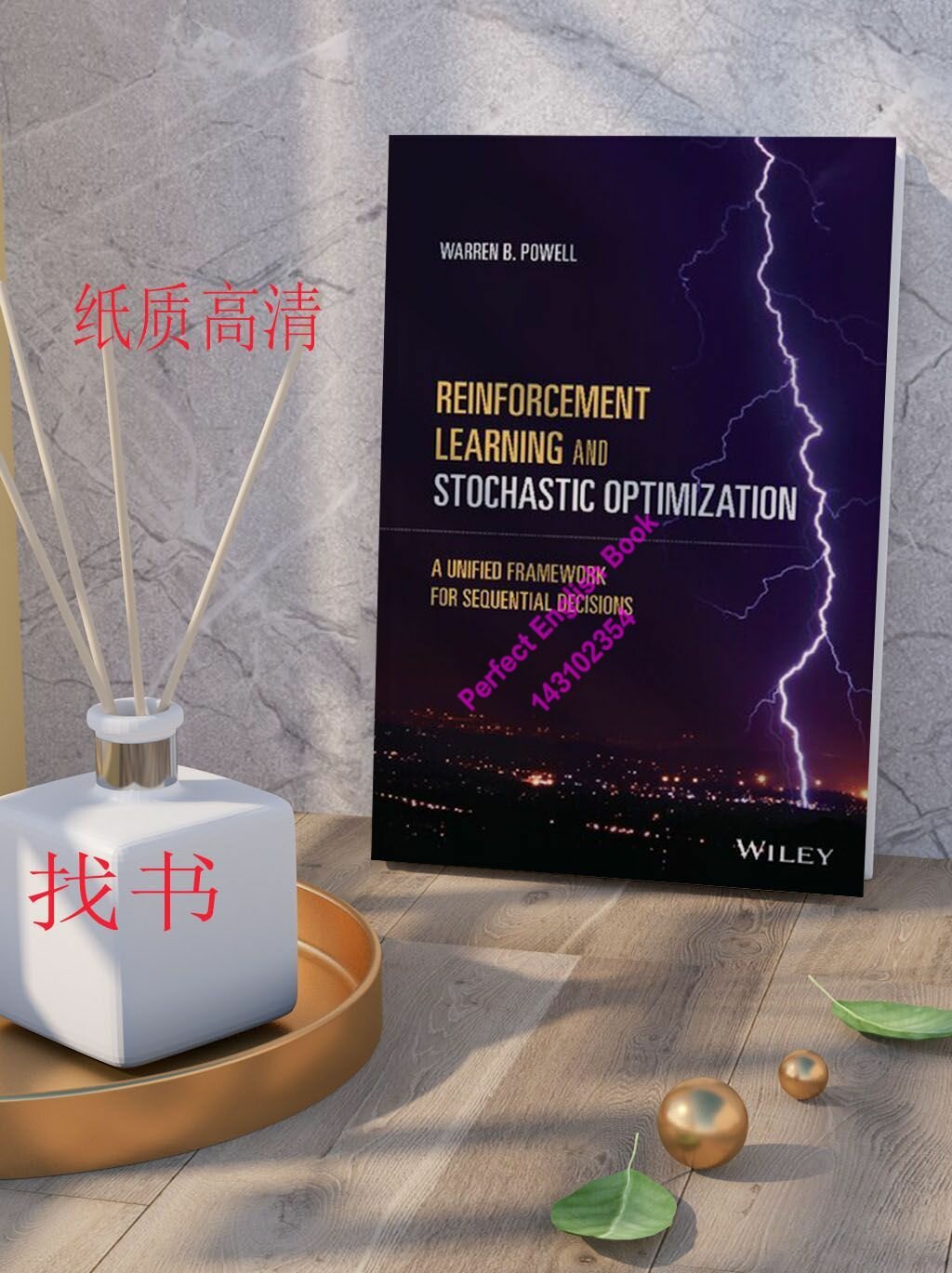 Reinforcement Learning and Stochastic Optimization Reprinted books