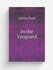 In the Vanguard | Katrina Trask | 1913 | New York : Macmillan | Репринт