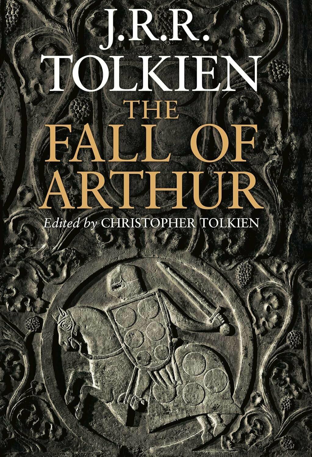 John Ronald Reuel Tolkien. The fall of Arthur (J.R.R Tolkien) Падение Артура (Дж. Р. Толкин) /Книги на английском языке