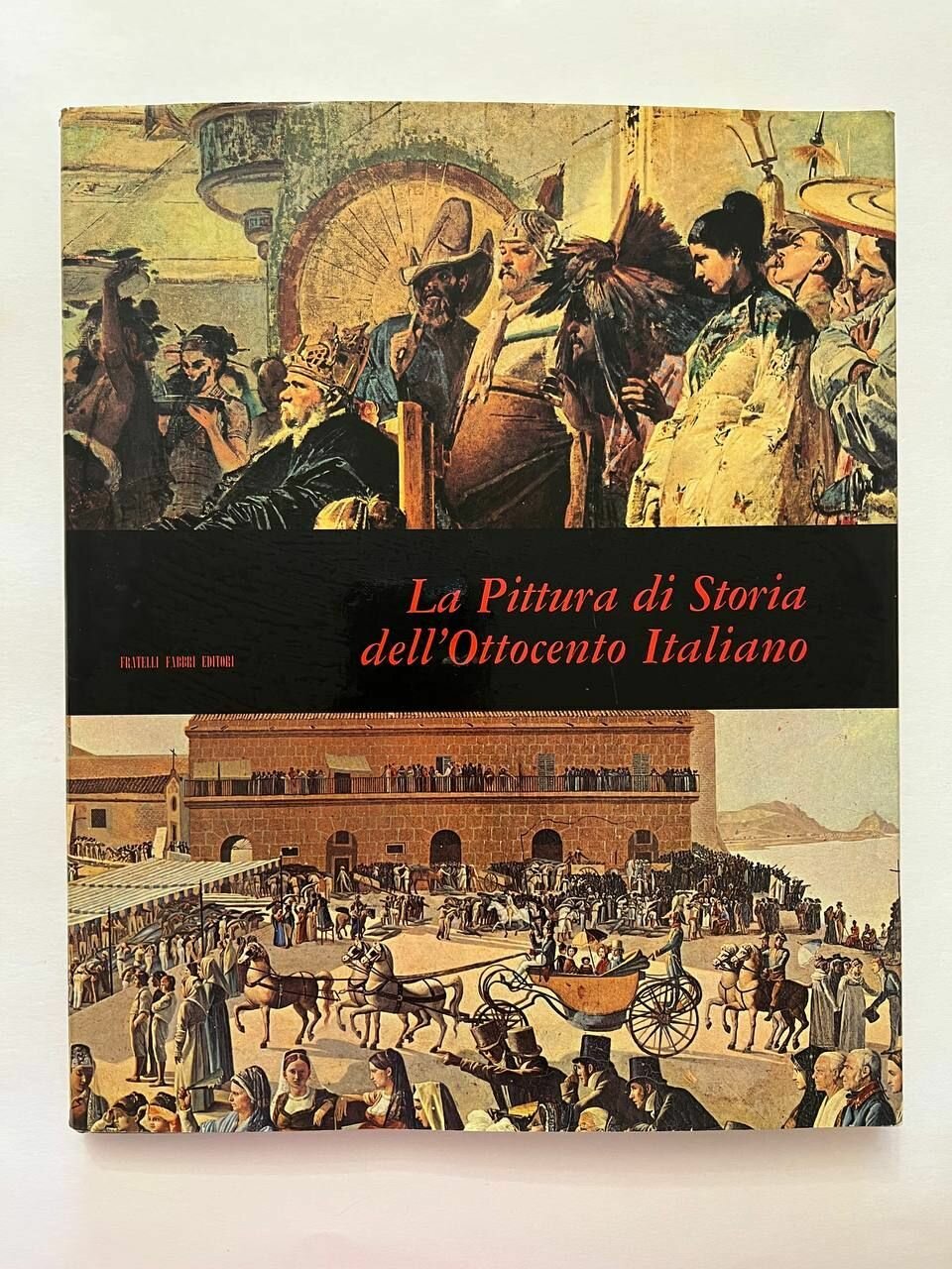 Итальянская живопись истории девятнадцатого века. La pittura di storia dell'Ottocento Italiano